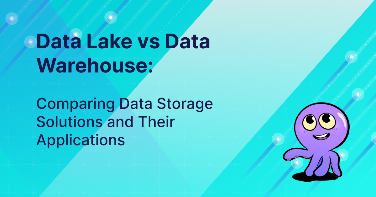 Data Lake vs Data Warehouse | Airbyte